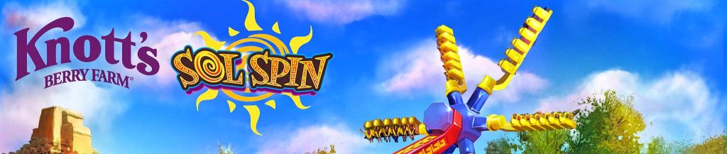SOL SPIN IS NOW OPEN AT KNOTT'S BERRY FARM! - Coaster Kings